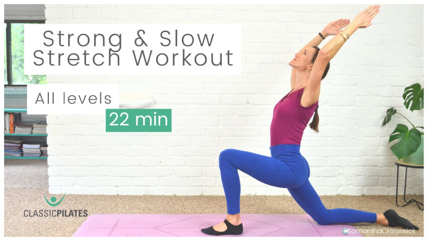Strong & Slow Stretch : Classic Pilates